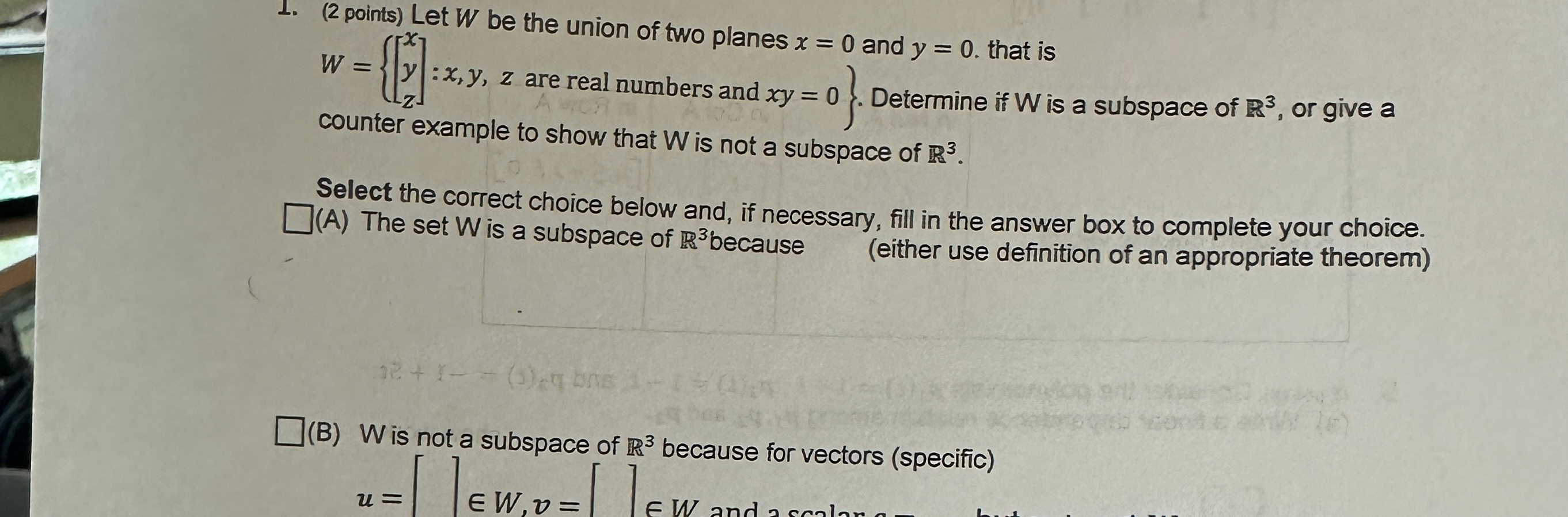 Solved (2 ﻿points) ﻿Let W ﻿be the union of two planes x=0 | Chegg.com