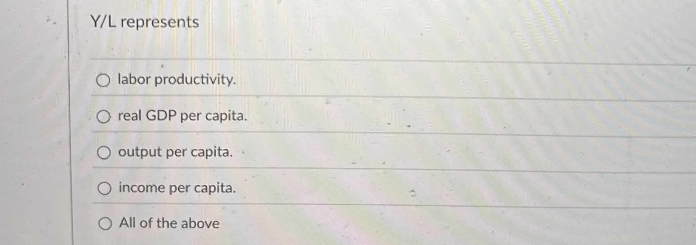 Solved Y/L representslabor productivity.real GDP per | Chegg.com