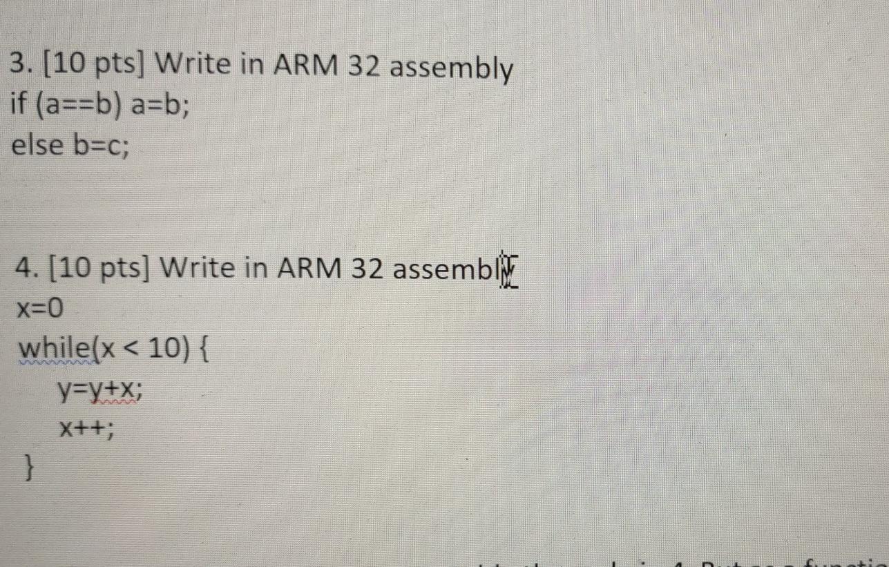 Solved 3. (10 pts] Write in ARM 32 assembly if (a==b) a=b; | Chegg.com