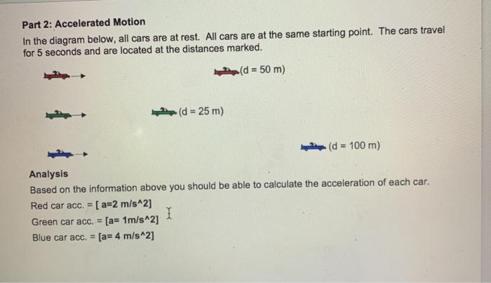 Solved Part 2: Accelerated Motion In the diagram below, all | Chegg.com