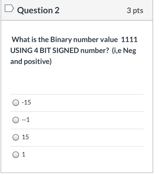 Solved D Question 2 3 Pts What Is The Binary Number Value Chegg solved-d-question-2-3-pts-what-is-the-binary-number-value-chegg