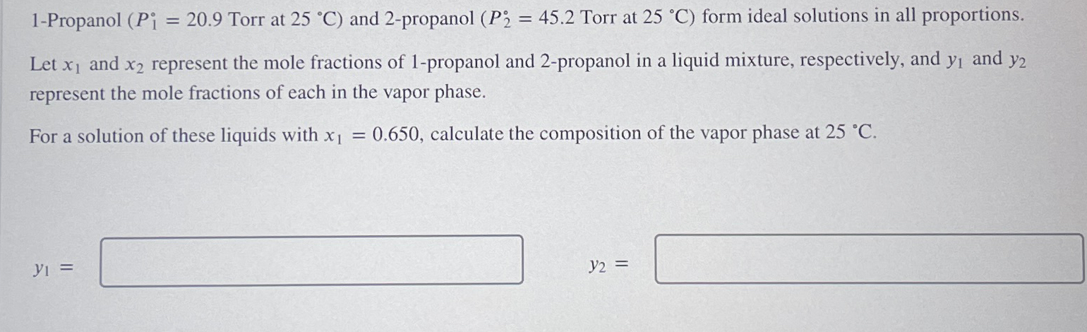 Solved 1-Propanol Torr at (:25°C | Chegg.com