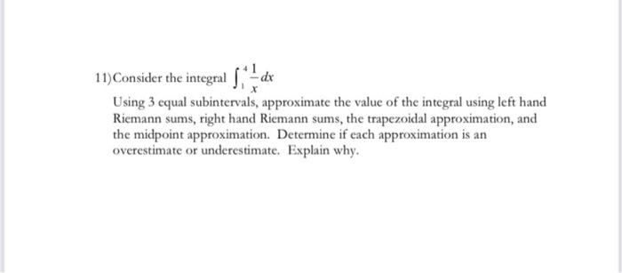 Solved 11)Consider the integral de Using 3 equal | Chegg.com
