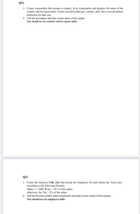 Solved Q1) 1. Create a procedure that accepts a country_id | Chegg.com