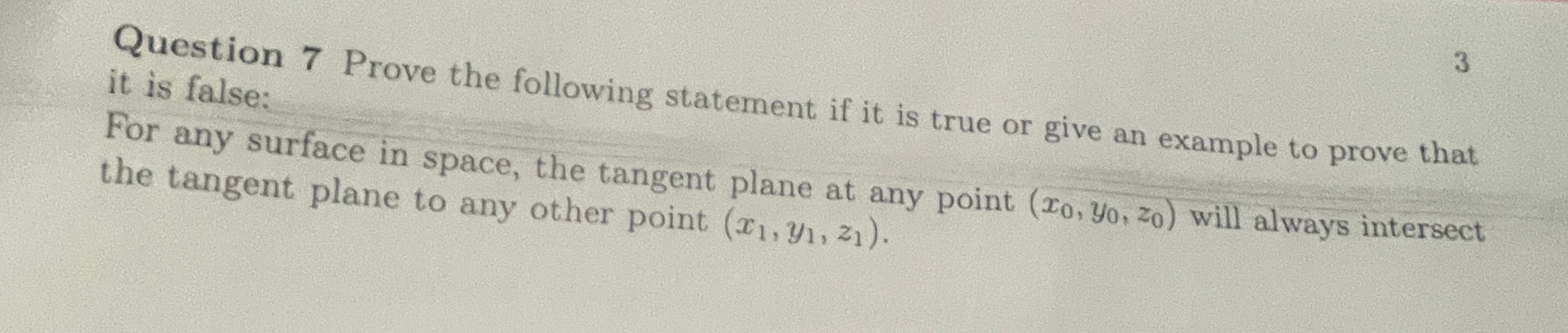 Solved Question 7 ﻿Prove the following statement if it is | Chegg.com