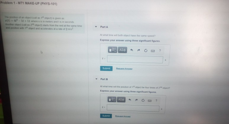 Solved Problem 1 - MT1 MAKE-UP (PHYS-101) The position of an | Chegg.com