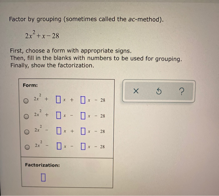 Solved Factor by grouping (sometimes called the ac-method). | Chegg.com