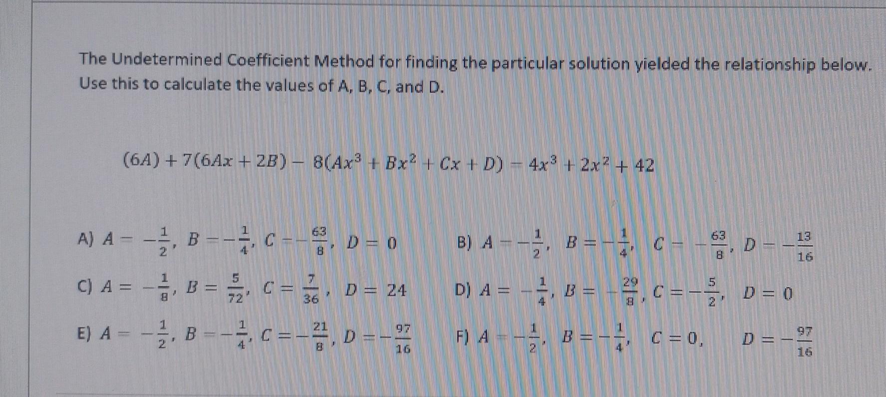 Solved The Undetermined Coefficient Method for finding the | Chegg.com