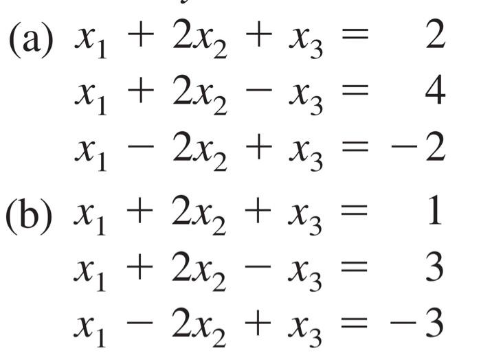 Solved use an inverse matrix to solve each system of linear | Chegg.com