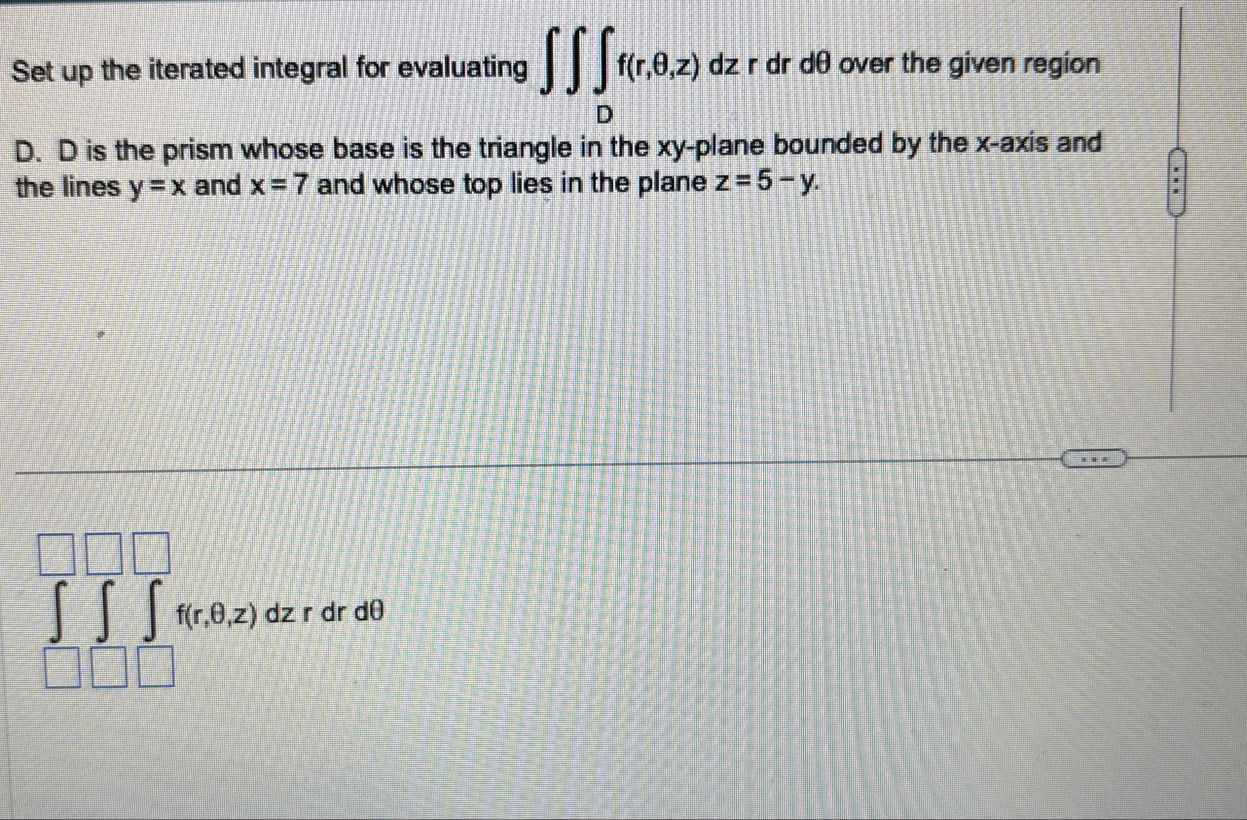 Solved Set up the iterated integral for evaluating | Chegg.com