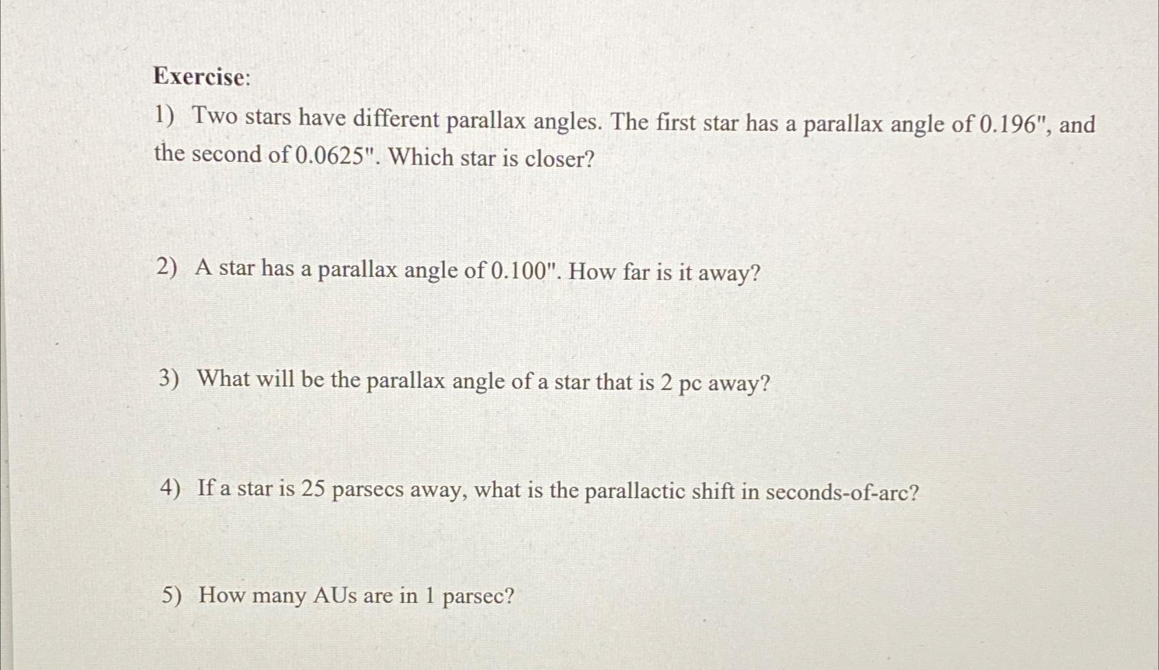 Solved Exercise:Two stars have different parallax angles. | Chegg.com