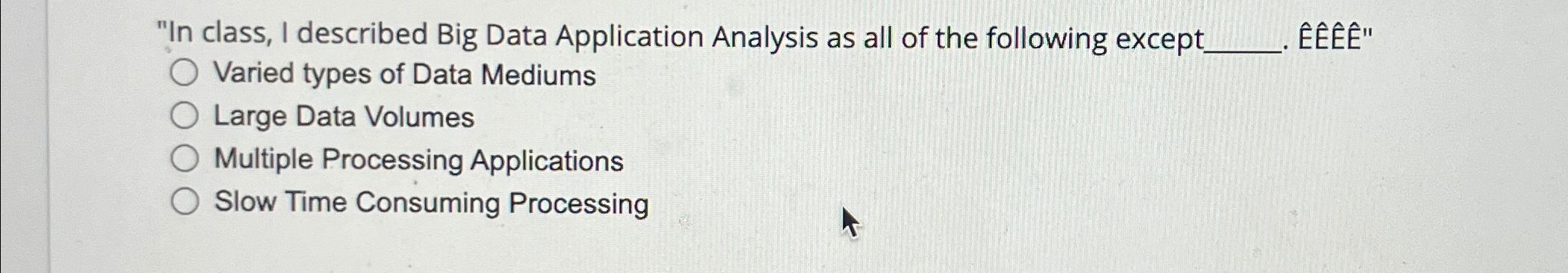 Solved "In class, I described Big Data Application Analysis | Chegg.com