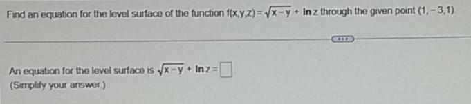 Solved Find an equation for the level surface of the | Chegg.com