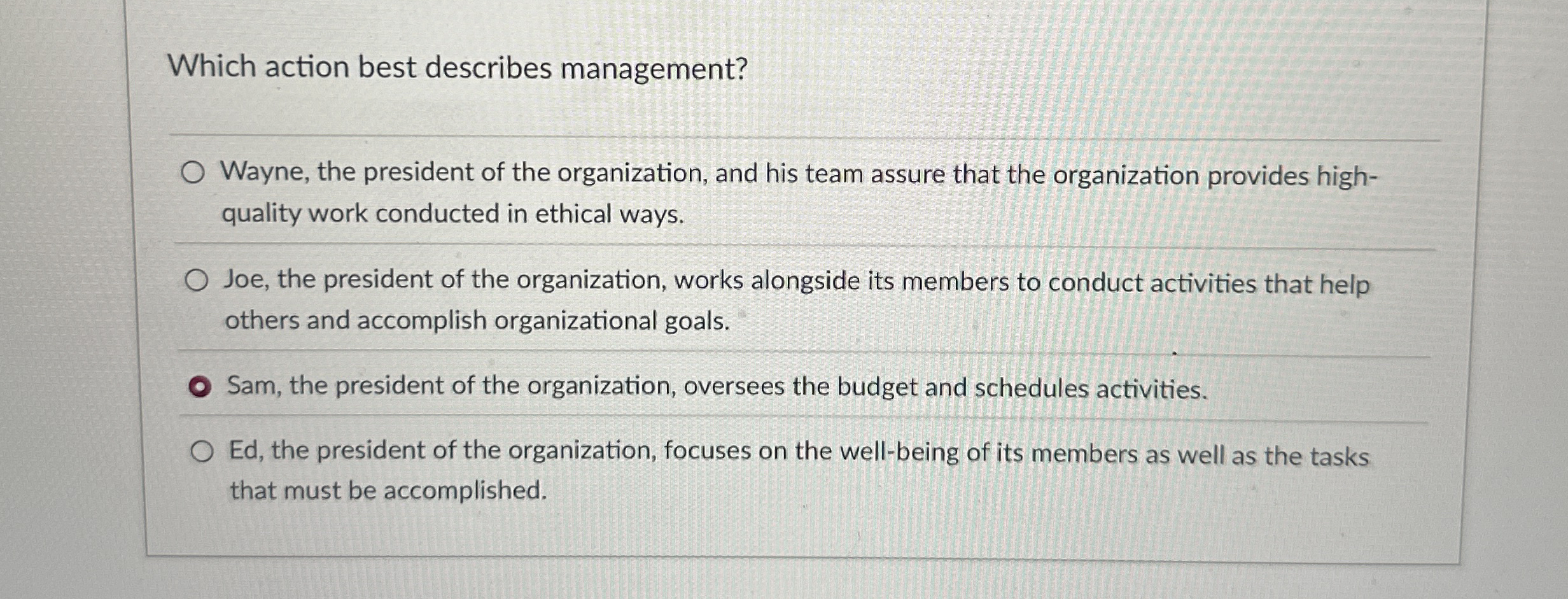 Solved Which action best describes management?Wayne, the | Chegg.com