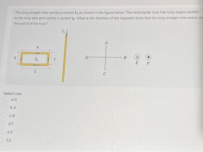 Solved The long straight wire carries a current I1 as shown | Chegg.com