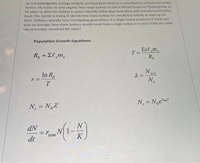 Solved As a knowledgeable ecology student, you have been | Chegg.com