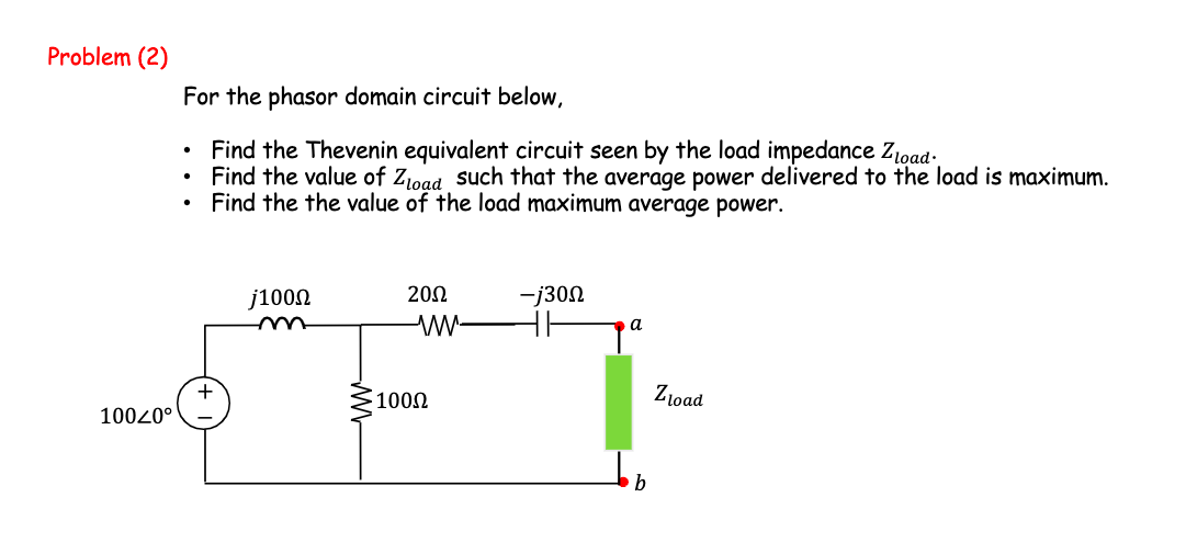 Solved Problem (2)For the phasor domain circuit below,Find | Chegg.com
