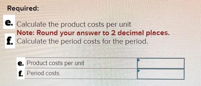 Solved a. Determine the variable manufacturing cost per | Chegg.com