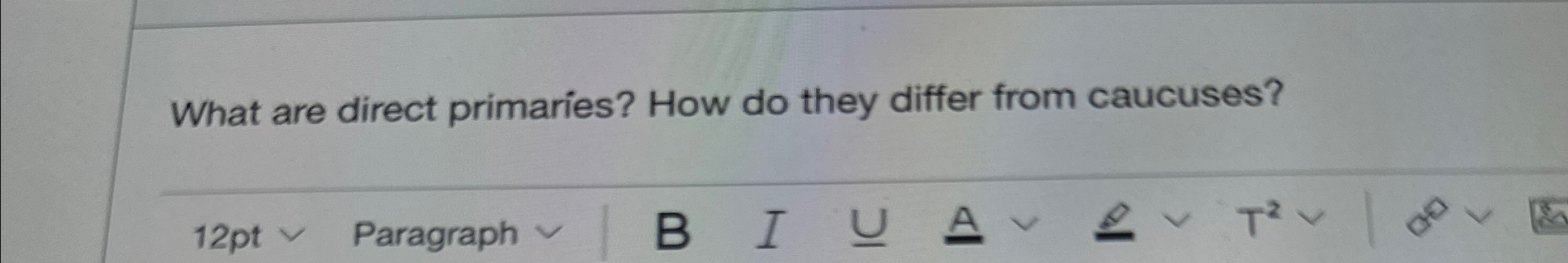Solved What are direct primaries? How do they differ from | Chegg.com