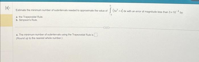 Solved K Estimate the minimum number of subintervals needed | Chegg.com