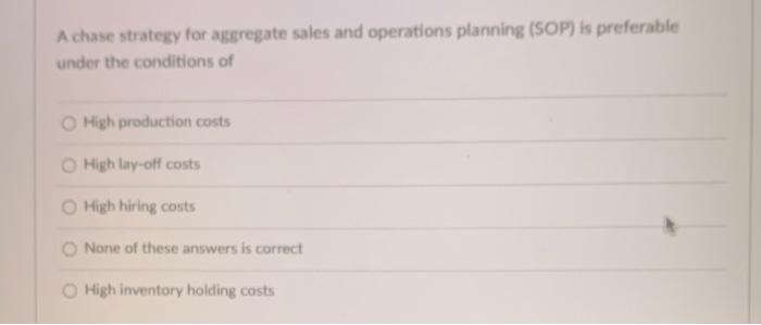 Solved A chase strategy for aggregate sales and operations | Chegg.com