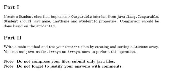 Solved Create a Student class that implements Comparable | Chegg.com