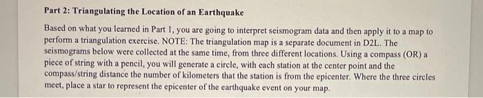 Part 2: Triangulating the Location of an Earthquake | Chegg.com