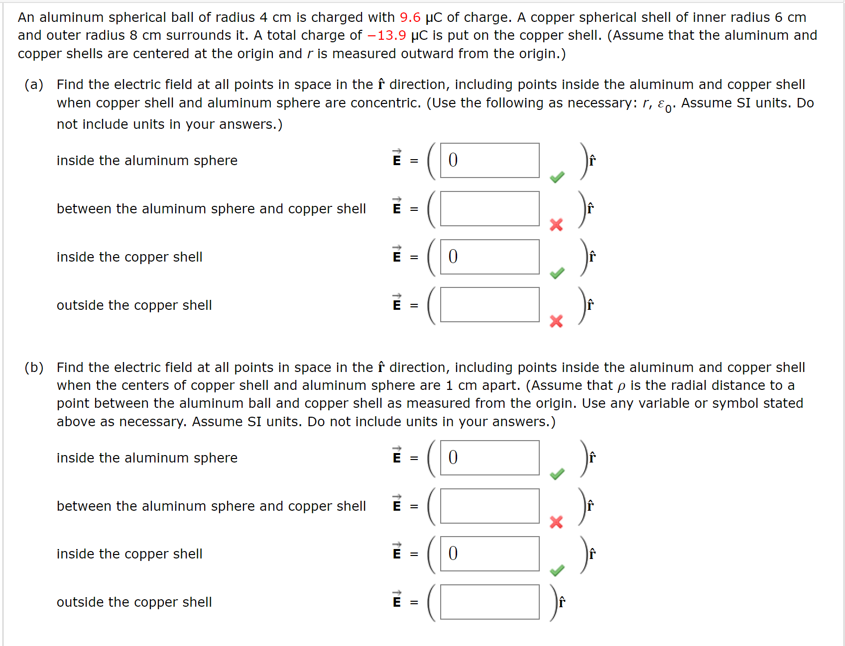 Solved (b) ﻿Find the electric field at all points in space | Chegg.com