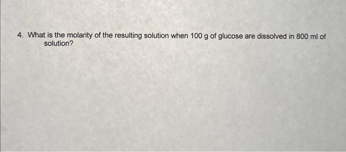Solved 4. What is the molarity of the resulting solution | Chegg.com
