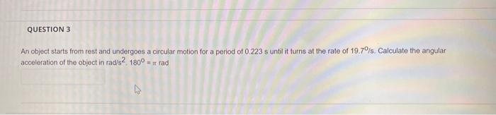 Solved An object starts from rest and undergoes a circular | Chegg.com