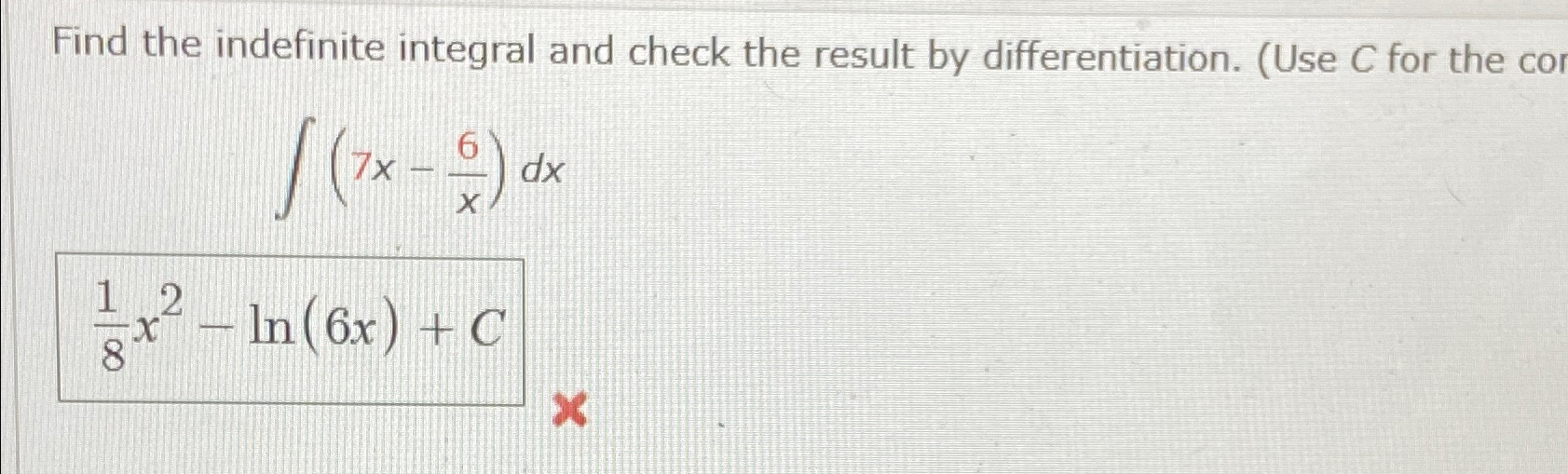Solved Find the indefinite integral and check the result by | Chegg.com