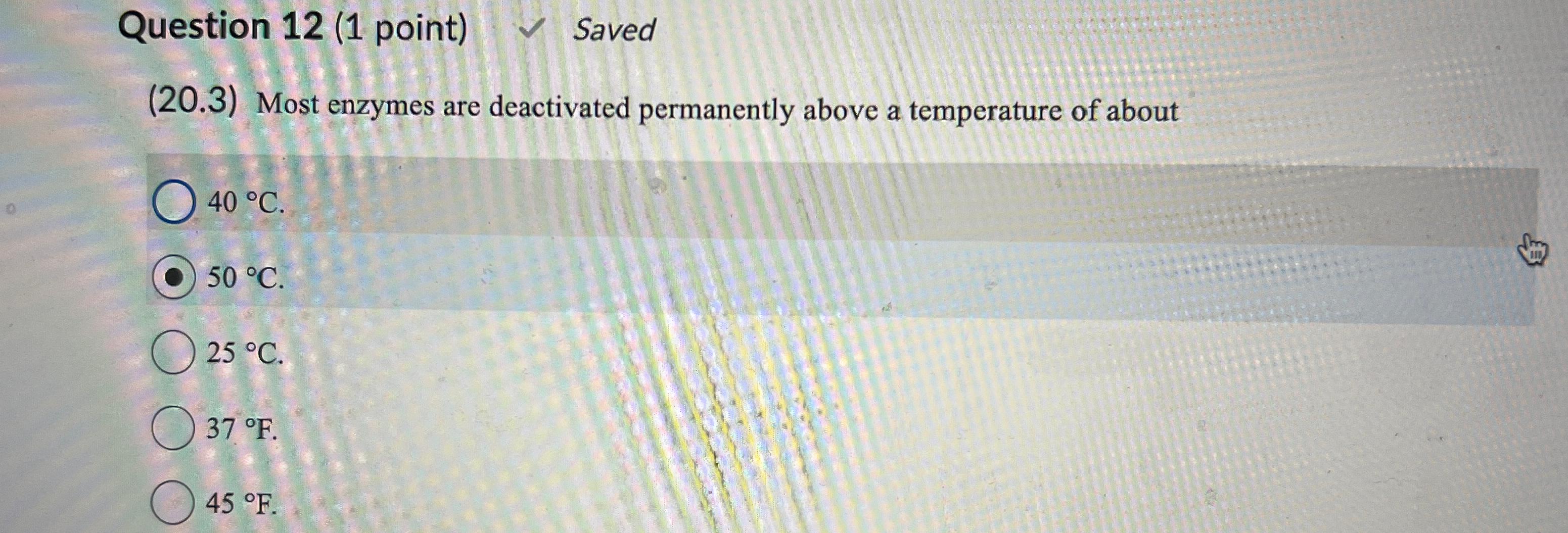 Solved Question 12 (1 ﻿point)Saved(20.3) ﻿Most enzymes are | Chegg.com