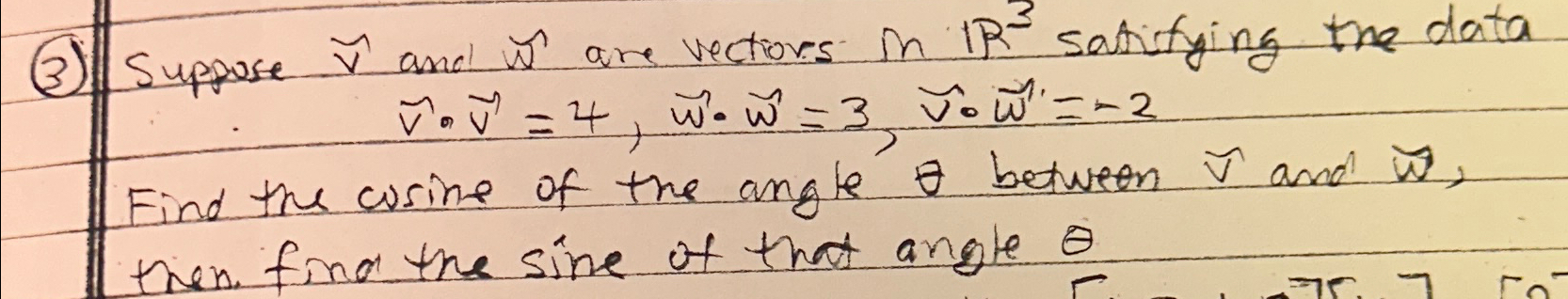 Solved (3) ﻿Suppose widetilde(v) ﻿and widetilde(w) ﻿are | Chegg.com