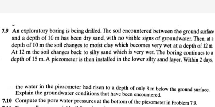 Solved 7.9 An exploratory boring is being drilled. The soil | Chegg.com