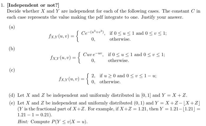 Solved [Independent or not?] Decide whether X and Y are | Chegg.com
