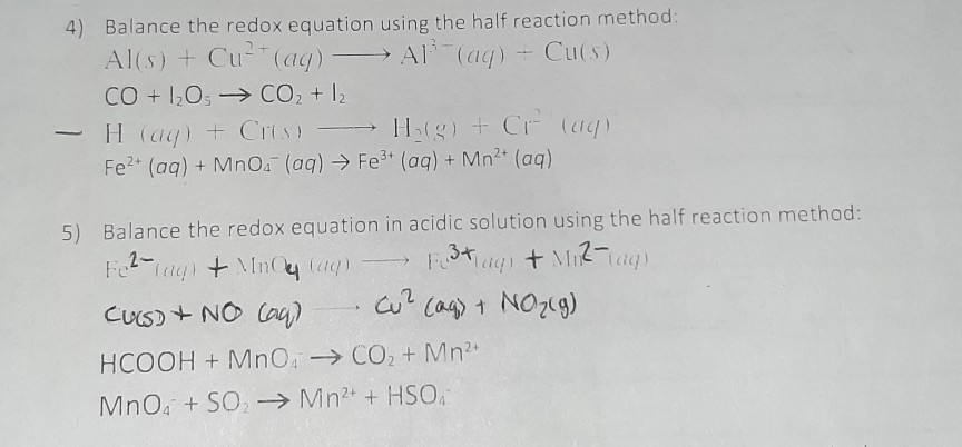 Solved 4) Balance the redox equation using the half reaction | Chegg.com