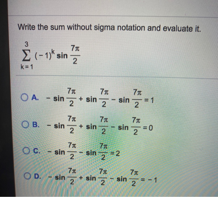 Solved Write The Sum Without Sigma Notation And Evaluate It Chegg