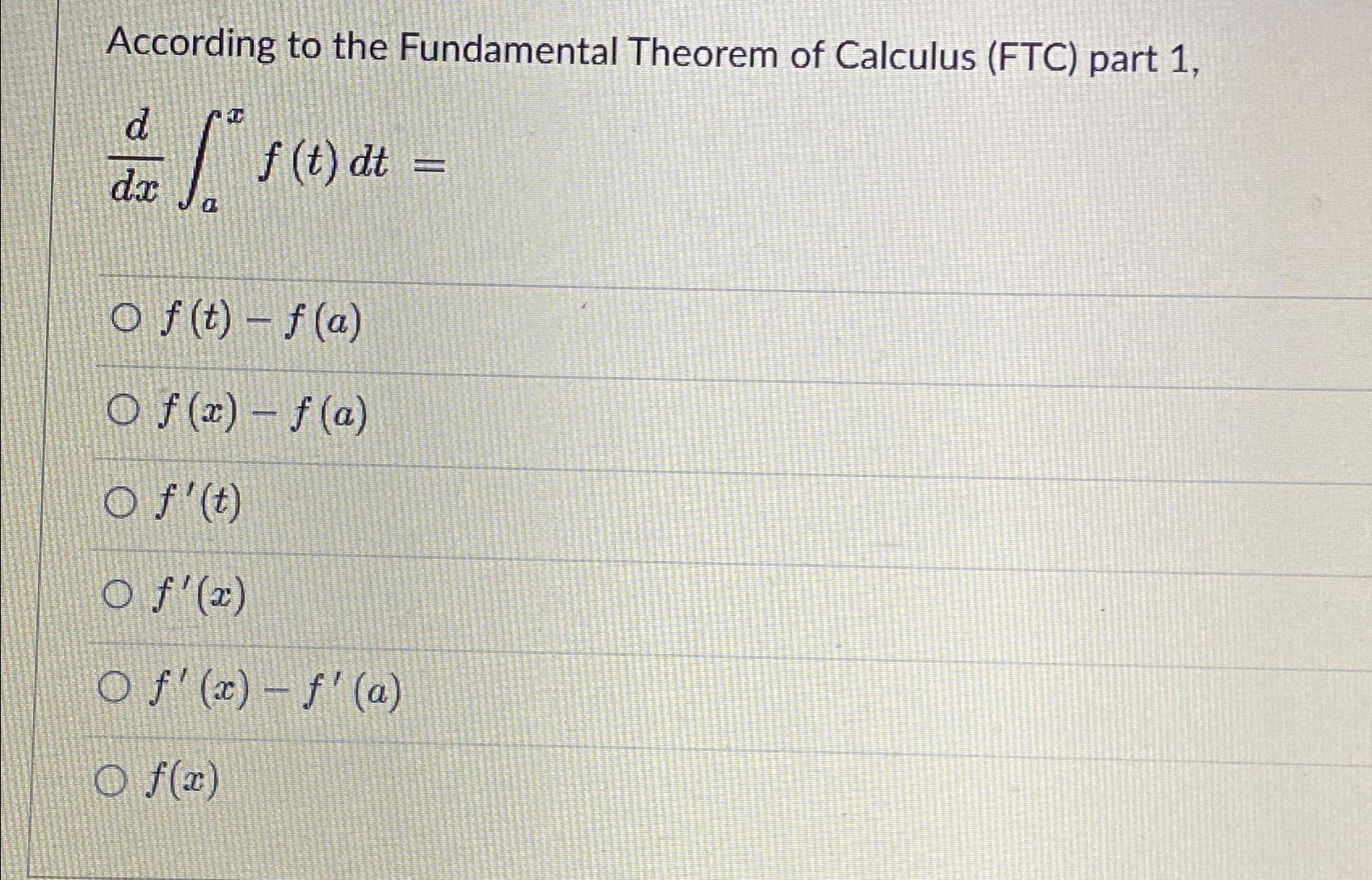 Solved According to the Fundamental Theorem of Calculus | Chegg.com