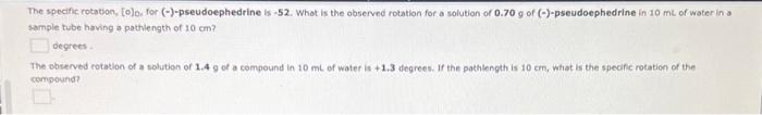 Solved The specific rotation, Colo. For (-)-pseudoephedrine | Chegg.com