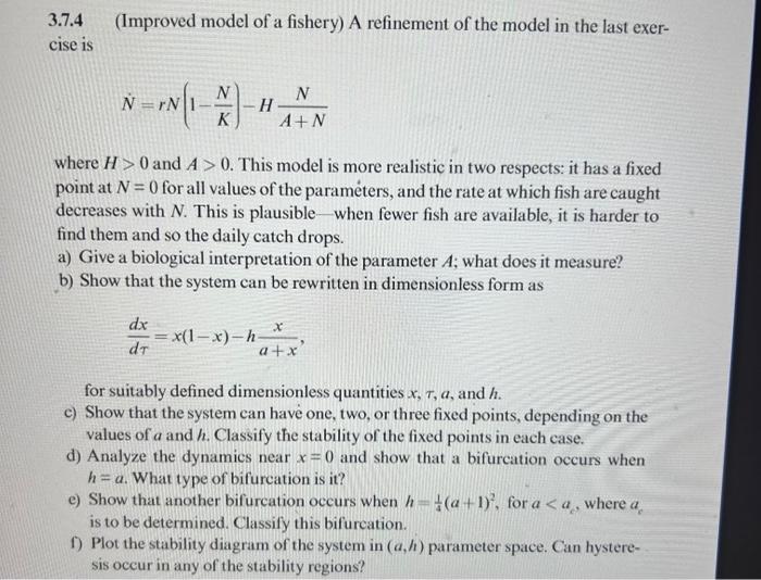 Solved 3.7.4 (Improved model of a fishery) A refinement of | Chegg.com
