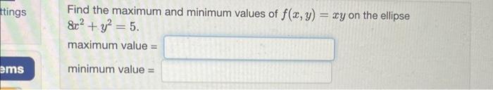 Solved Find the maximum and minimum values of f(x,y)=xy on | Chegg.com