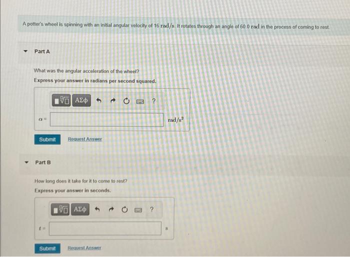 Solved potter's wheel is spinning with an initial angular | Chegg.com