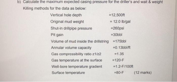 Solved b) Calculate the maximum expected casing pressure for | Chegg.com