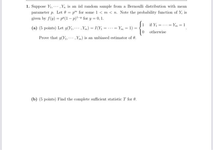 Solved 1. Suppose Y1,⋯,Yn is an iid random sample from a | Chegg.com