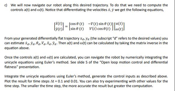 Solved c) ﻿We will now navigate our robot along this desired | Chegg.com