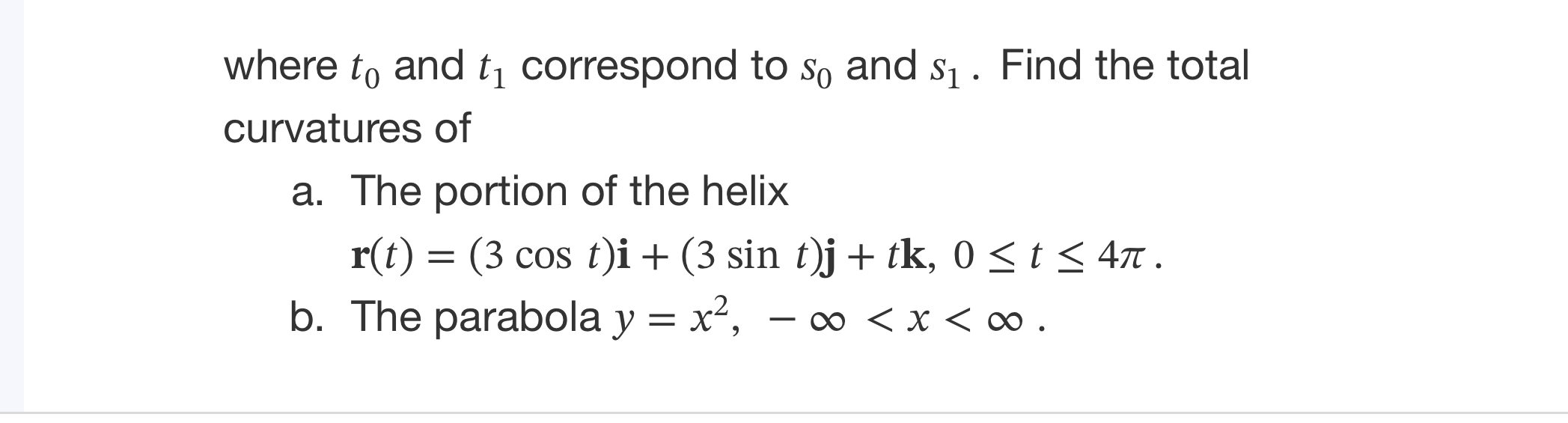 Total curvature We find the total curvature of the | Chegg.com