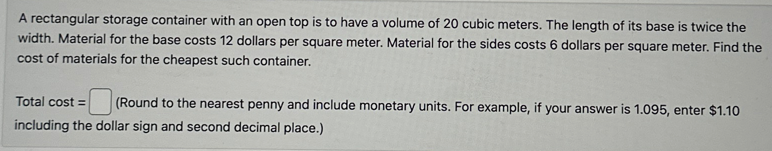 Solved A rectangular storage container with an open top is | Chegg.com