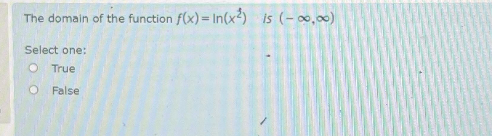 Solved The domain of the function f(x)=ln(x2) ﻿is | Chegg.com