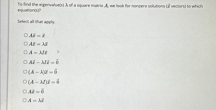 Check all the true statements about eigenvalues and | Chegg.com