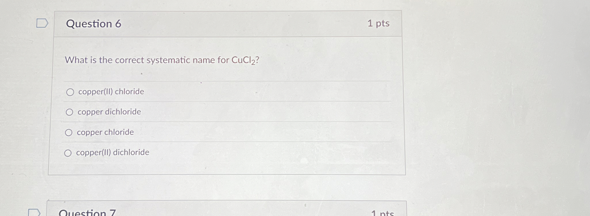 Solved Question 6What is the correct systematic name for | Chegg.com